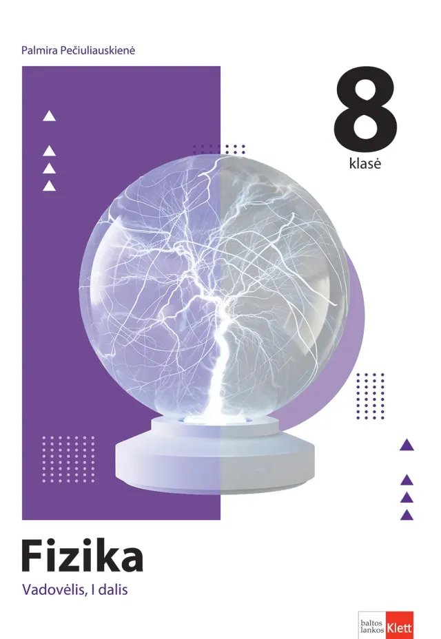 Fizika. Vadovėlis 8 klasei, I dalis | Švietimo portalas | Emokykla