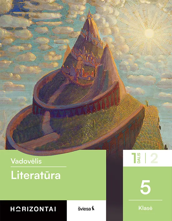 Literatūra. Vadovėlis 5 klasei, 1 dalis (Horizontai) | Švietimo ...