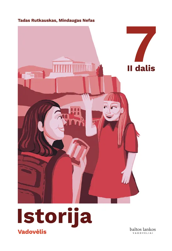 Istorija. Vadovėlis 7 klasei, I dalis | Švietimo portalas | Emokykla